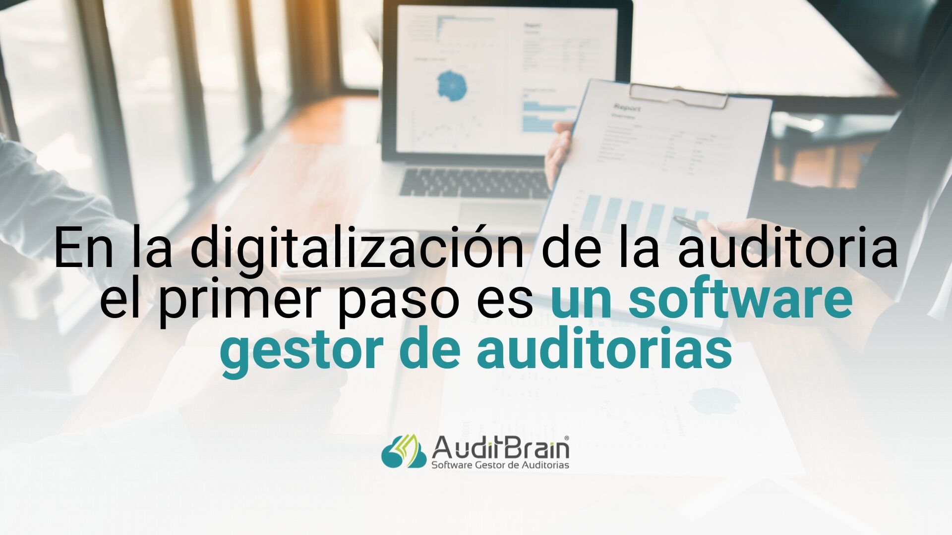 La Transformación Digital de la Auditoría: Primer Paso con un Software de Gestión de Auditoría ...